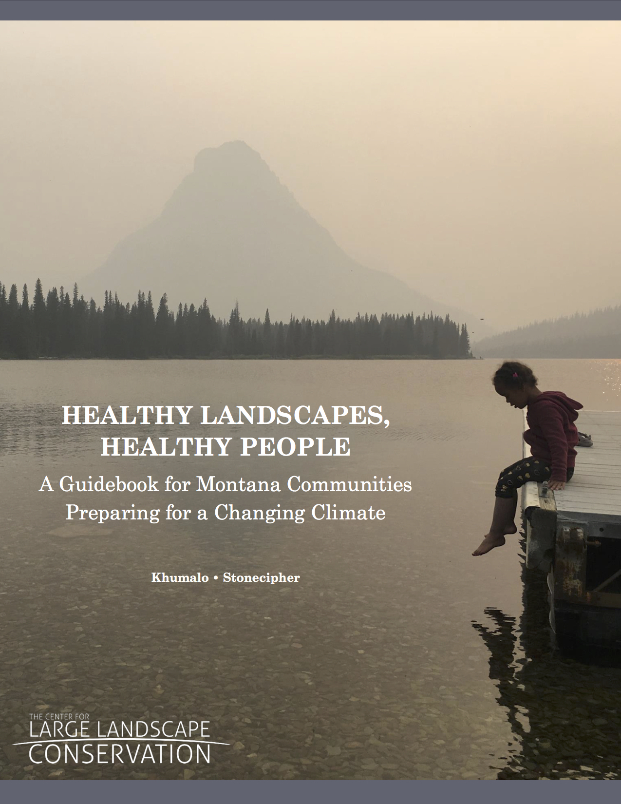 Healthy Landscapes, Healthy People: A Guidebook for Montana Communities ...