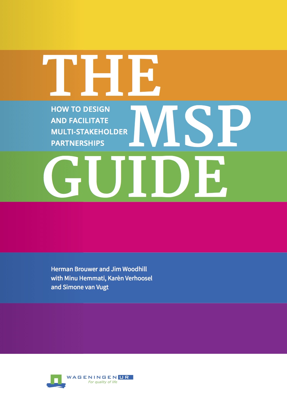 The MSP Guide: How to Design and Facilitate Multi-Stakeholder ...