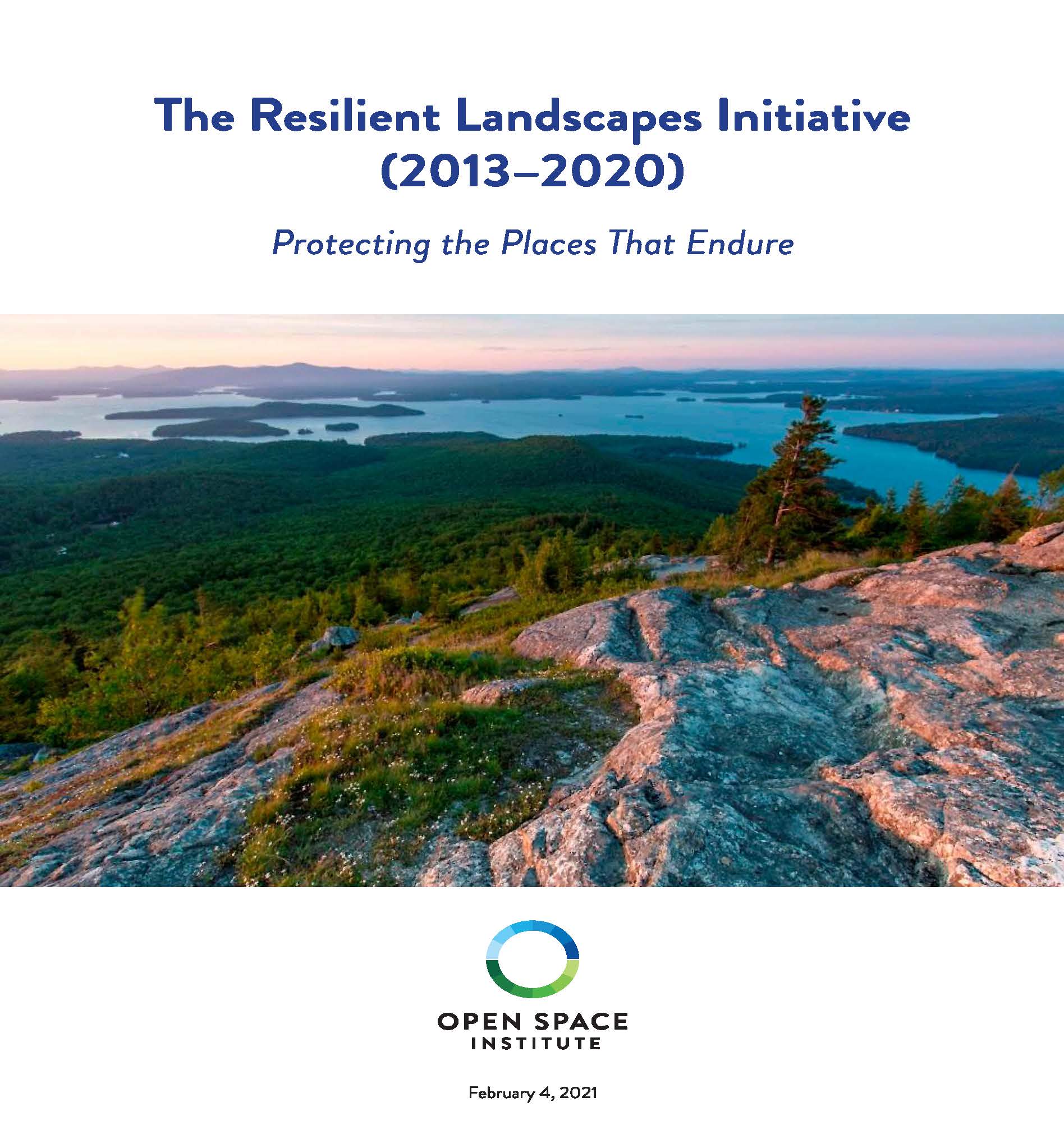 The Resilient Landscapes Initiative (2013–2020): Protecting the Places ...
